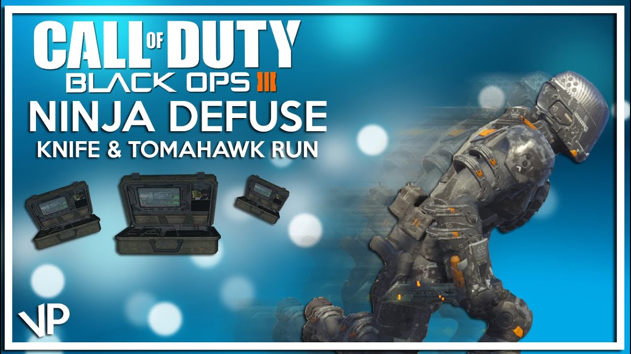 CALL OF DUTY BO3 -- Ninja defuse, Knife & Tomahawk Run - YouTube