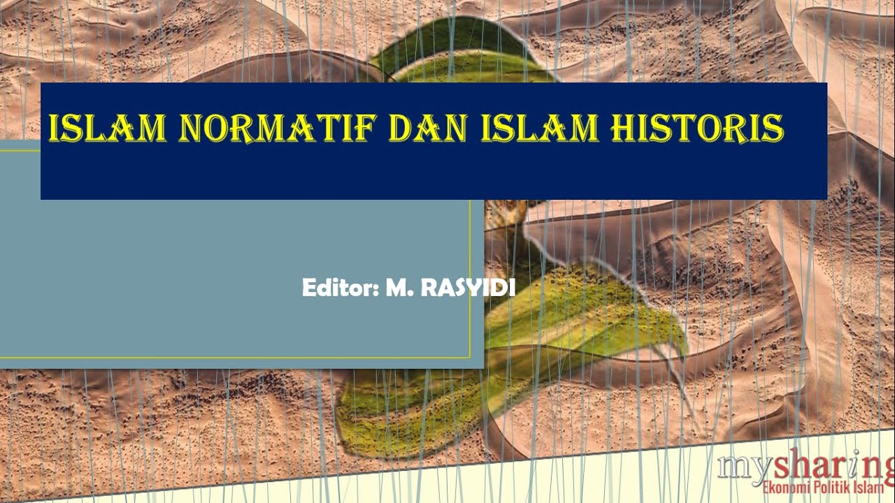 #kuliahonline #kuliah #zoom | MSI | Islam Normatif dan Islam Historis ...