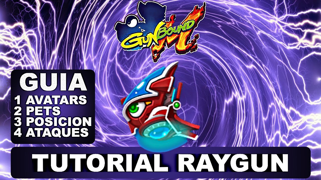 GUNBOUNDM "TUTORIAL DEL RAYGUN EL CARRO MAS JUGADO" - YouTube