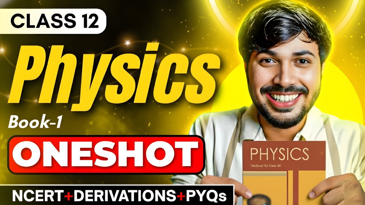 Class 12 Physics Part-1 Book ONESHOT Class 12 CBSE Boards 2025-26 ...