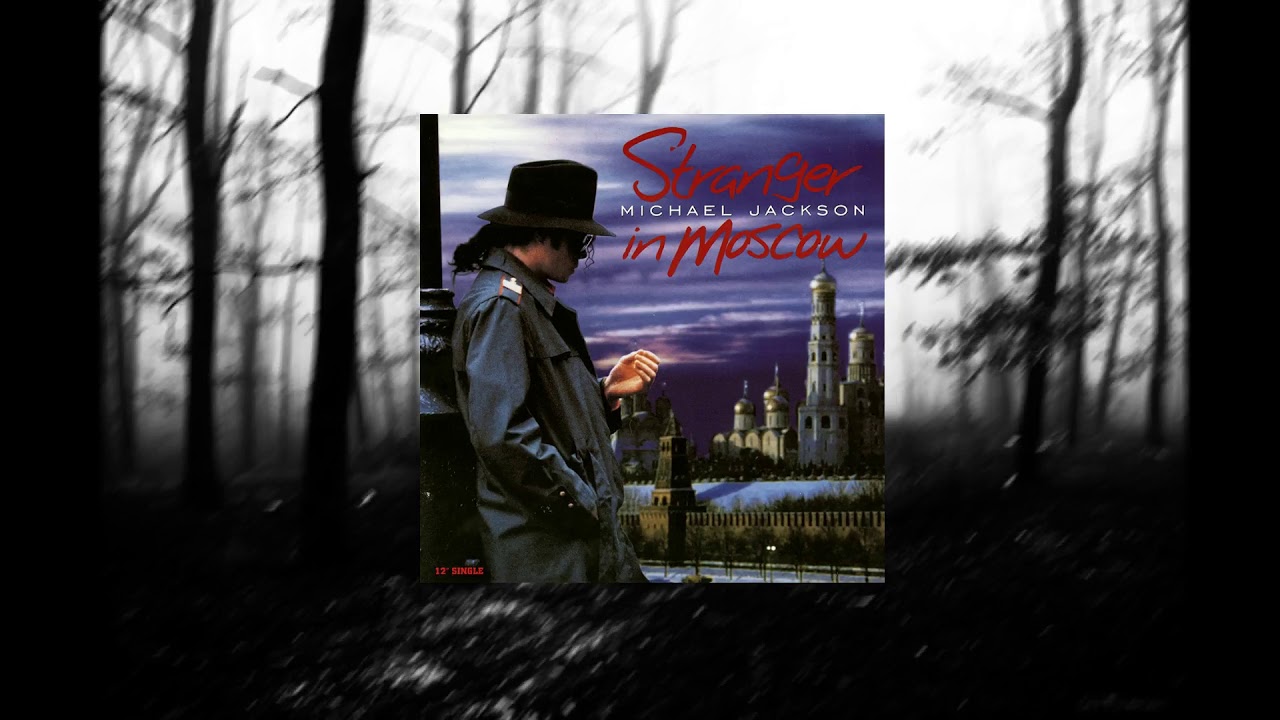 Michael Jackson - Stranger In Moscow (Official Audio) - YouTube