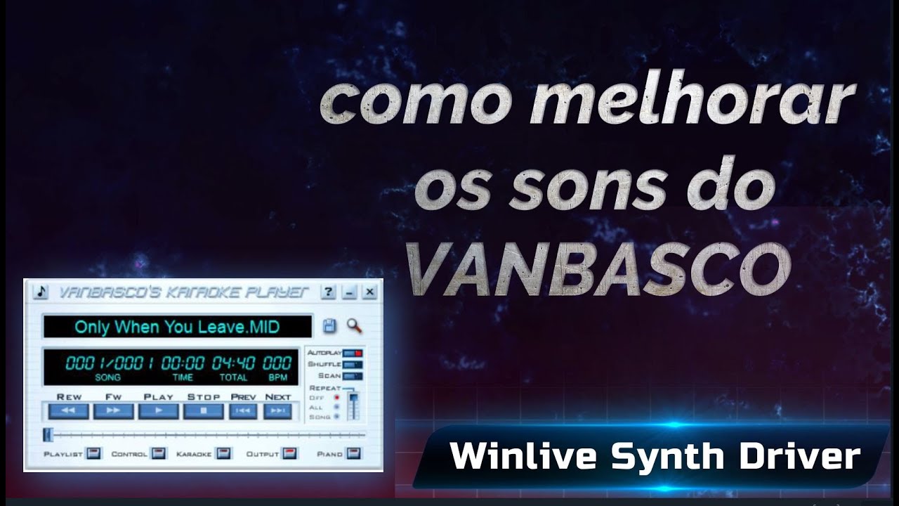 Winlive Synth Driver: como melhorar os sons do VANBASCO - YouTube