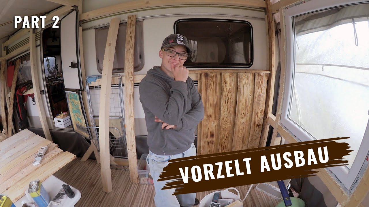 Vorzelt Ausbauen mit Holz | Dauercamping | Leben im Wohnwagen - YouTube