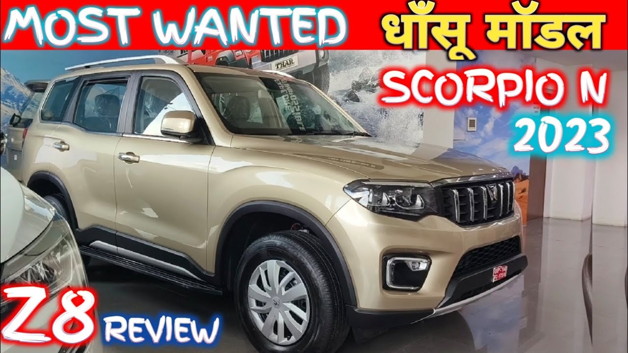 2023 SCORPIO N Z8 ️MODEL REVIEW : MAHINDRA SCORPIO N Z8 REVIEW :SCORPIO ...