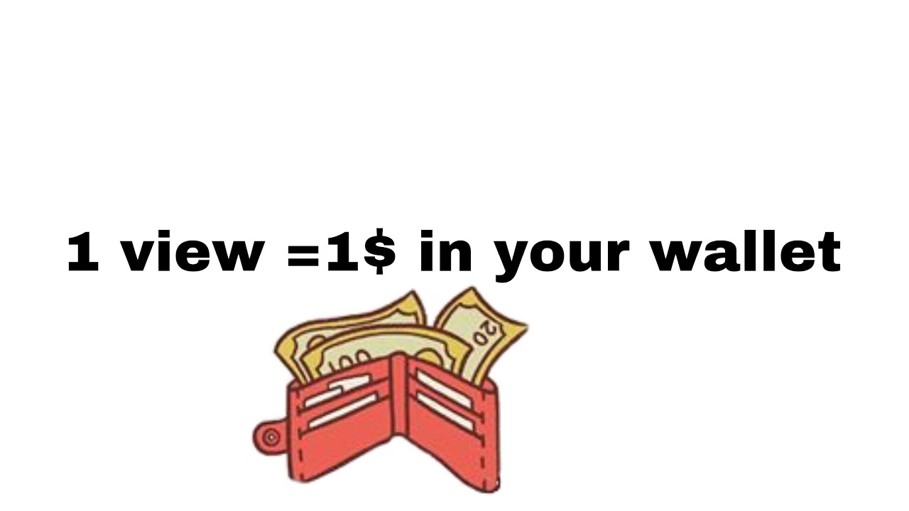 1view=1$ in your wallet - YouTube