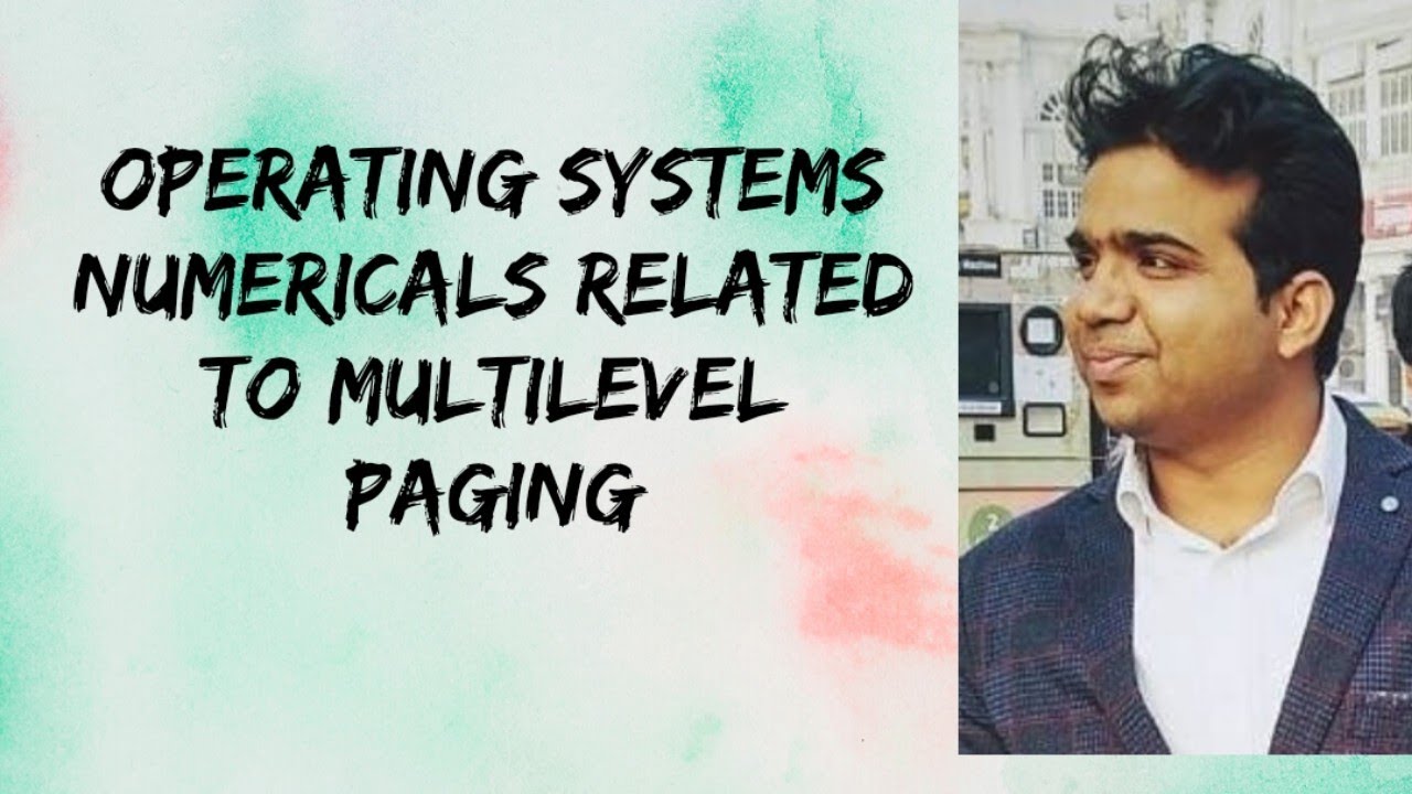 Numericals related to Multilevel Paging|| (4.10) || Memory Management ...