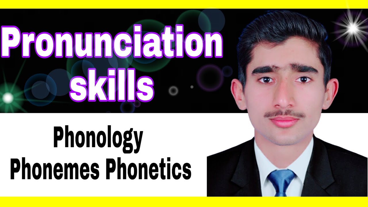 Pronunciation skills - YouTube