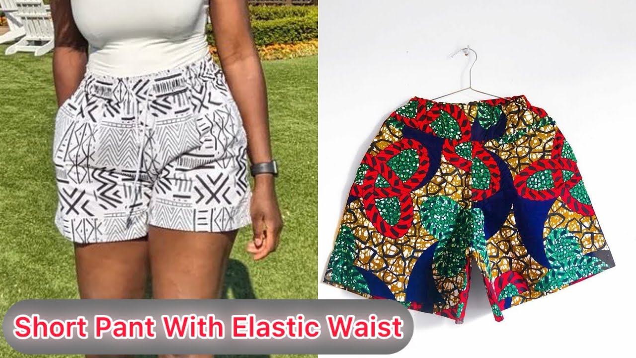 How To Cut And Sew A Short Pant With Elastic Waist - YouTube