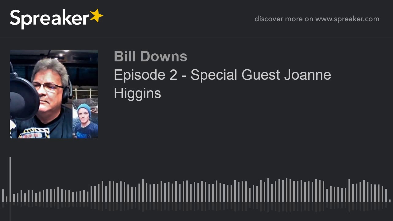 Episode 2 - Special Guest Joanne Higgins (made with Spreaker) - YouTube