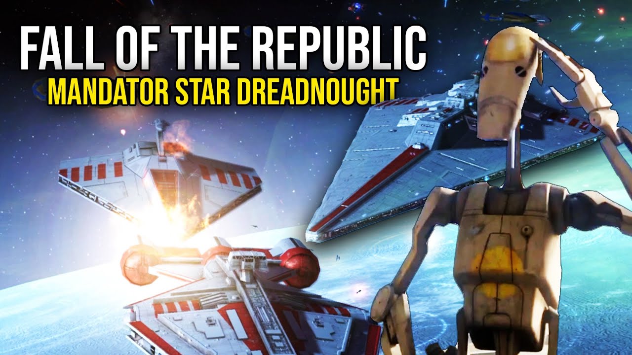 Hunting Down the Republics Flagship - Star Wars Fall of the Republic #6 ...