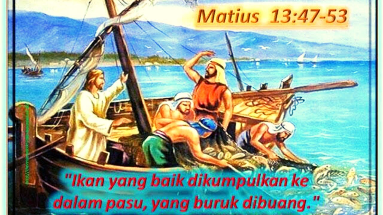 RENUNGAN KATOLIK, MATIUS 13 : 47 - 53 | TENTANG AKHIR ZAMAN - YouTube
