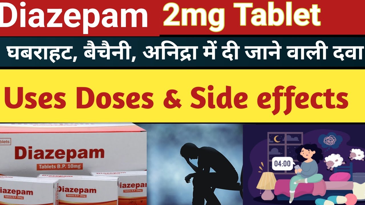 Diazepam Tablet | Valium Tablet| Calmpose Tablet uses ,Side effects ...