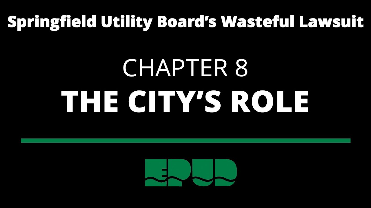 Chapter 8 - THE CITY'S ROLE / Statement on Springfield Utility Board's ...