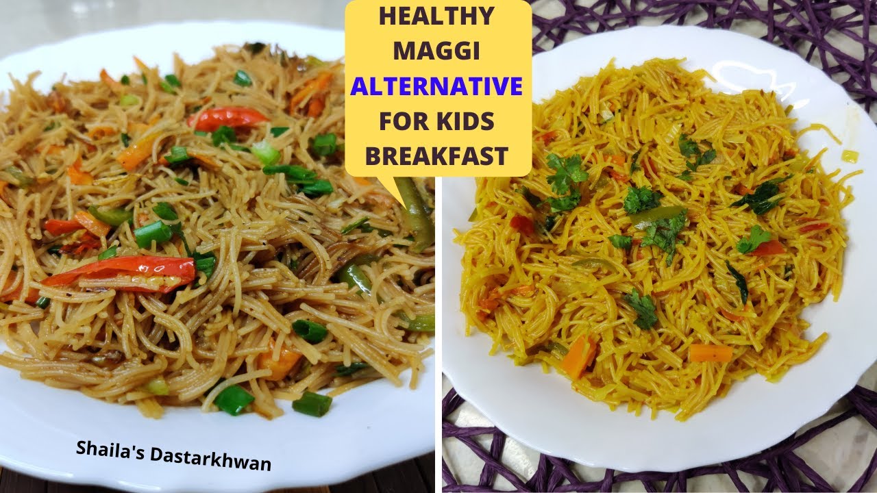 सुबह का हेल्दी नाश्ता PART-7 Namkeen Sewaiya/Vermicelli 2 WAYS Healthy ...
