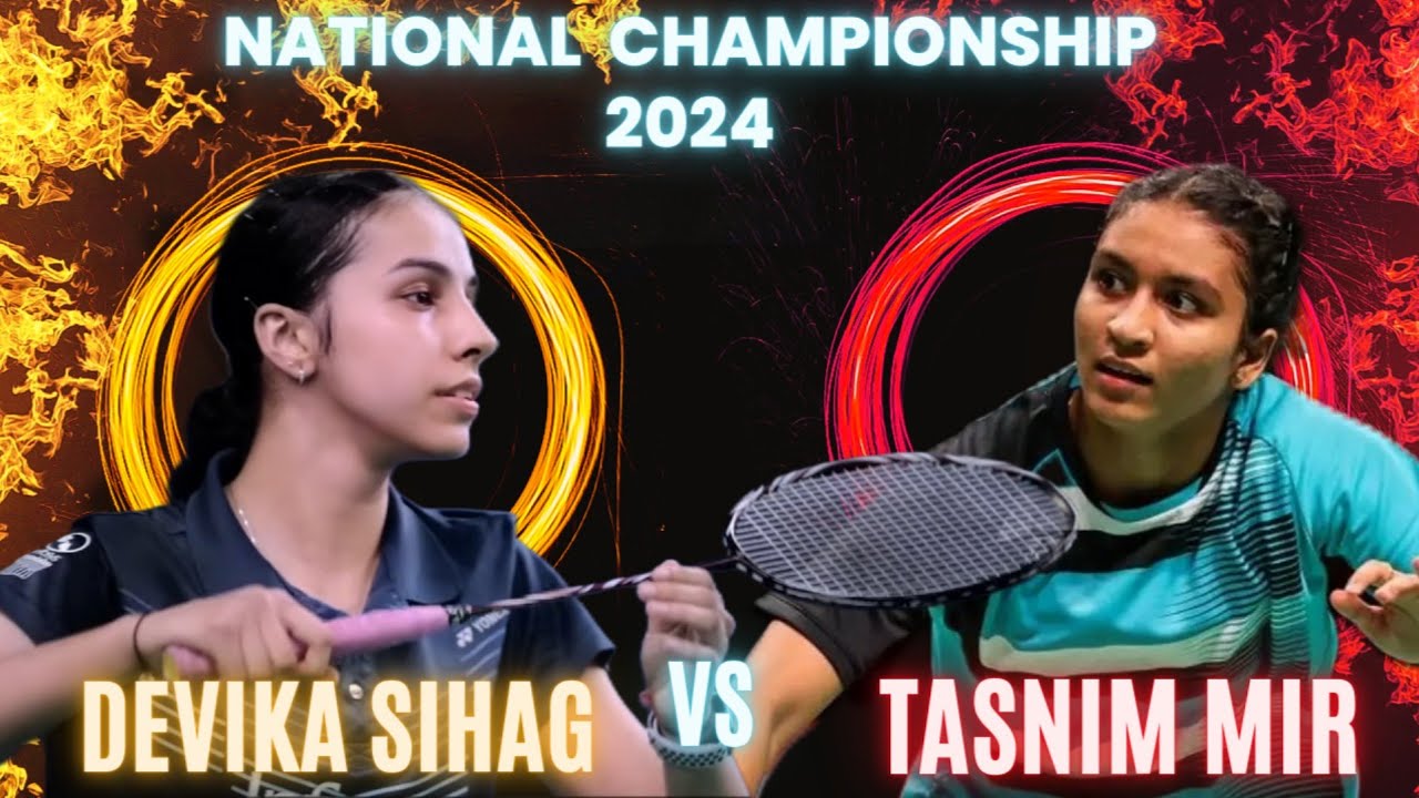 TASNIM MIR VS DEVIKA SIHAG:YONEXSUNRISE ALL INDIA SENIOR CHAMPIONSHIP ...