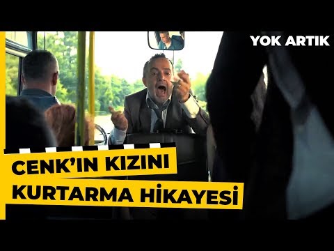 Cenk'in Fidyecilerden Kızını Kurtarma Hikayesi | Yok Artık