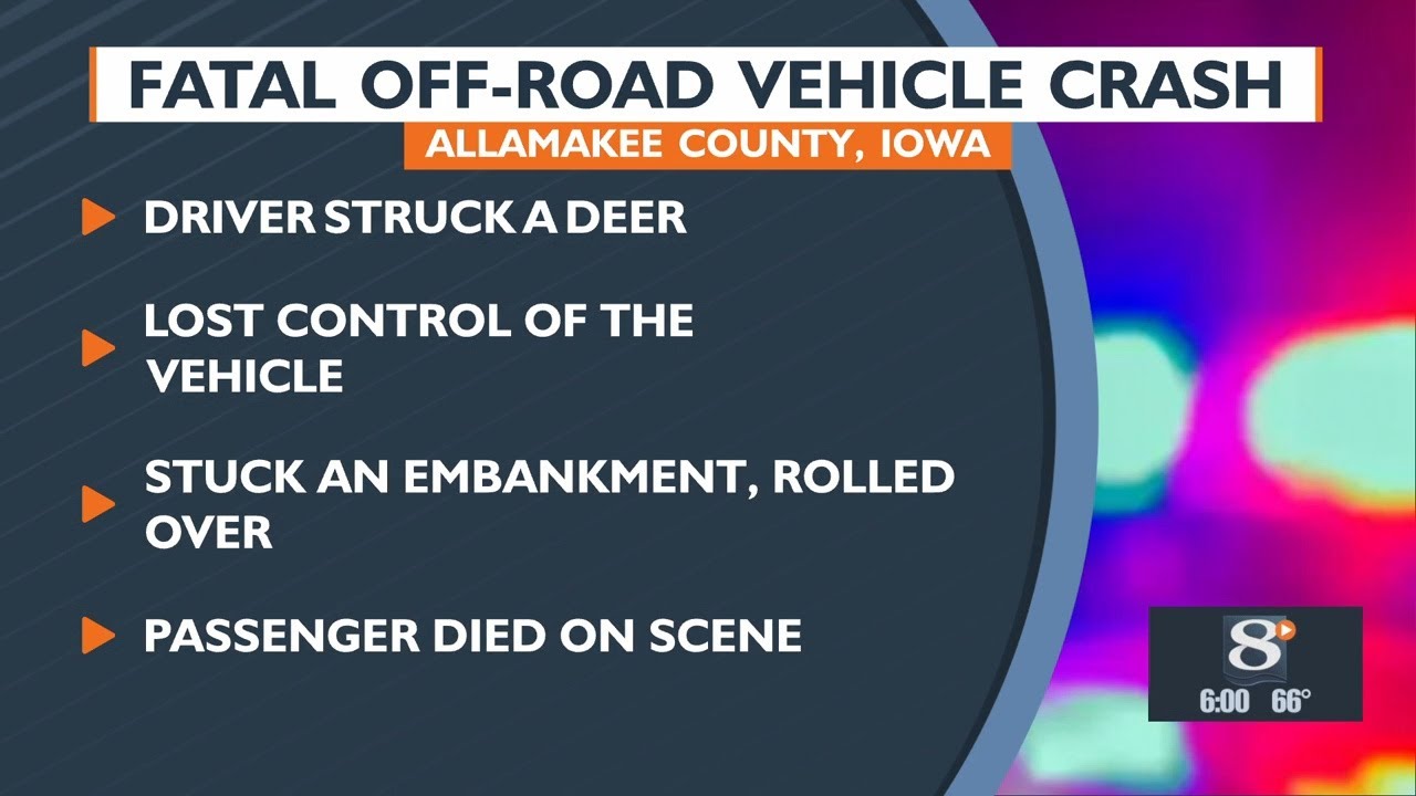 Fatal Off-Road Vehicle Crash in Allamakee County - YouTube