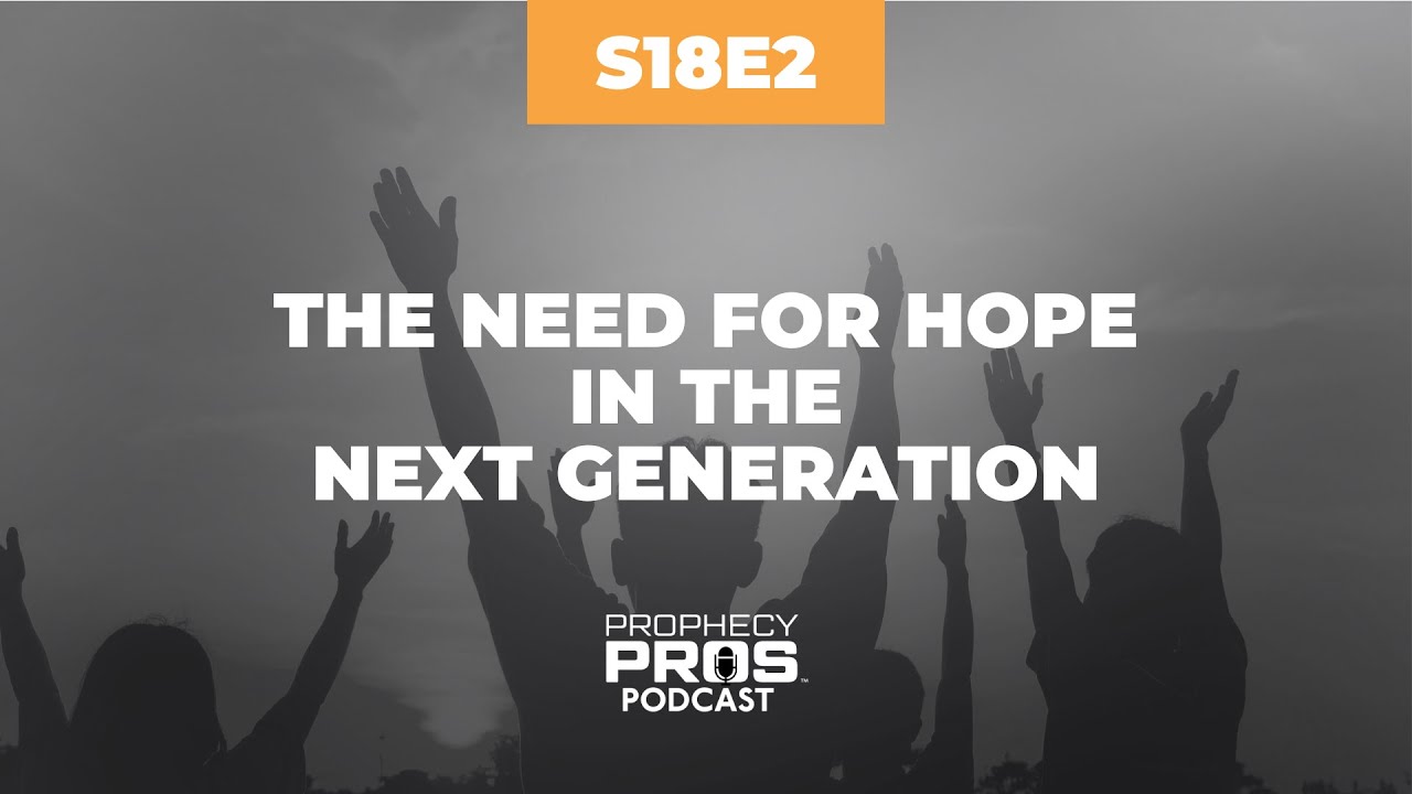 Season 18, Episode 2: The Need for Hope in the Next Generation - YouTube