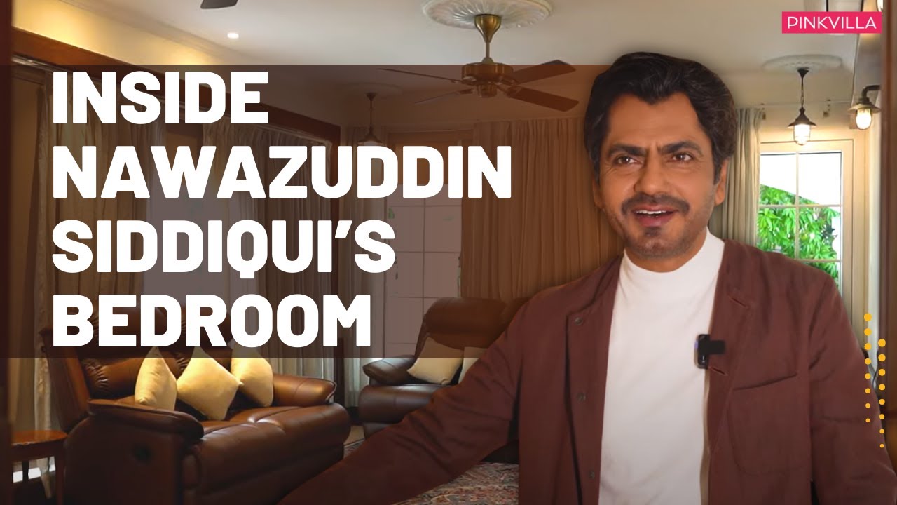 Inside Nawazuddin Siddiqui's BEDROOM | Nawazuddin Siddiqui Mumbai House ...