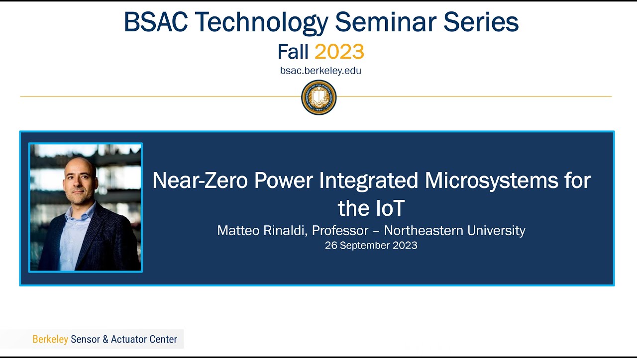 Near-Zero Power Integrated Microsystems for the IoT - YouTube