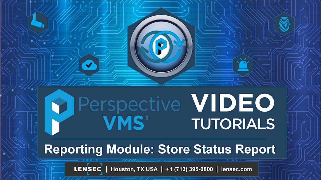 Perspective VMS® Tutorial | Reporting Module: Store Status Report - YouTube