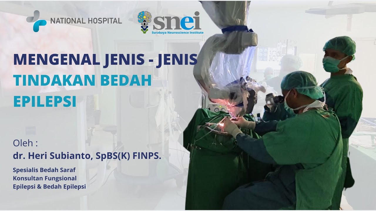 Mengenal jenis - jenis operasi epilepsi - YouTube