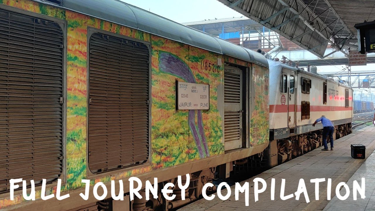 Full Journey Compilation | Pune to Ratlam in 02939 Pune Jaipur Express ...