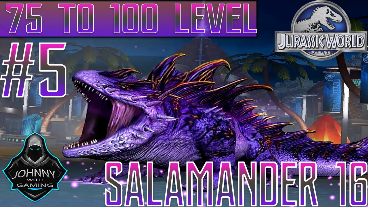 Jurassic World The Game: BOSS SALAMANDER 16 (75 To 100 Level) Gameplay ...
