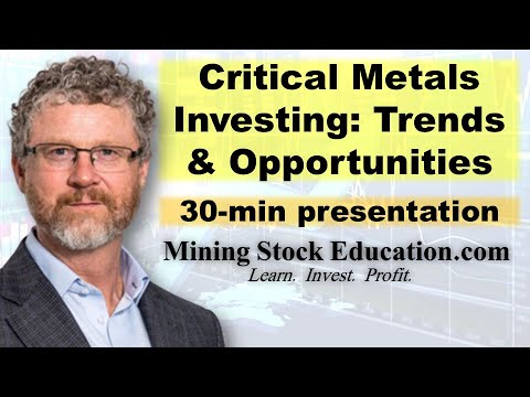 Critical Metals Investing: Trends and Opportunities with Dr. Rob ...