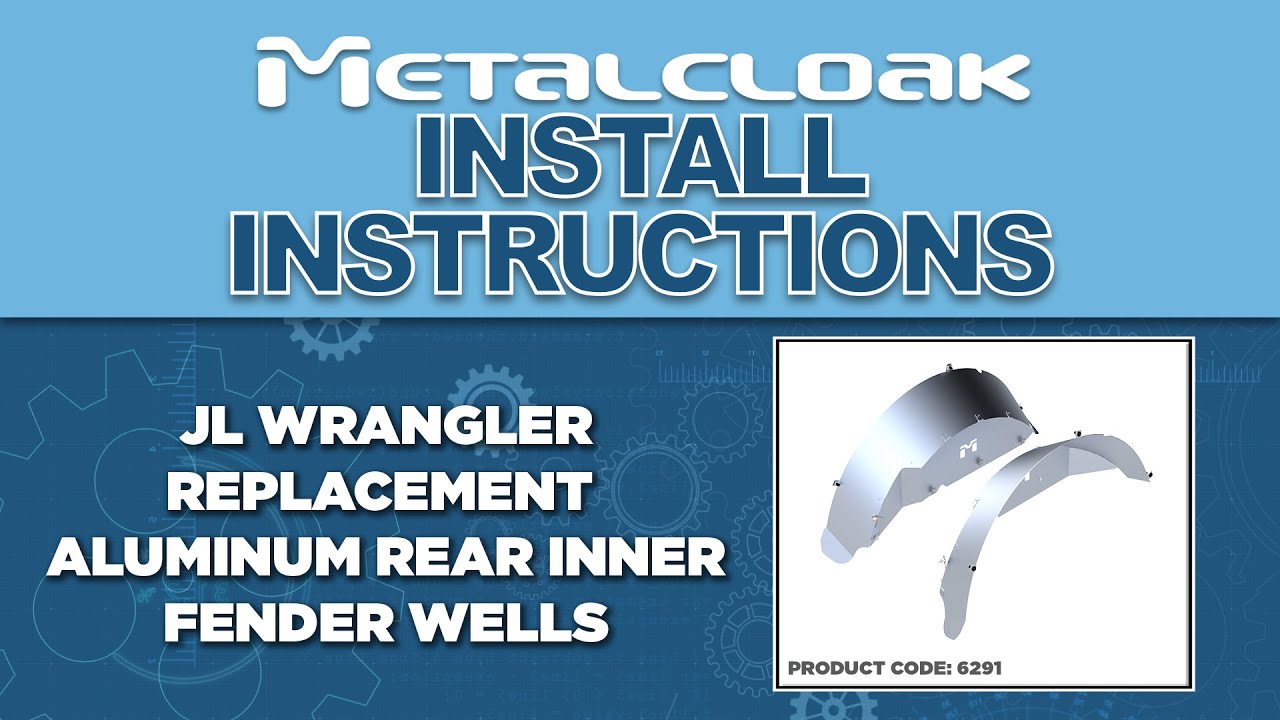 How to Install: MetalCloak JL Wrangler Replacement Rear Inner Fender ...