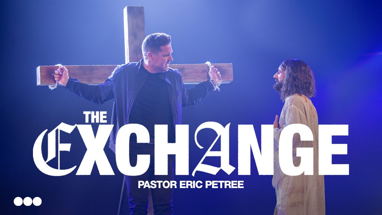 The Exchange | Eric Petree | Citygate Church | Matthew 16:26 - YouTube