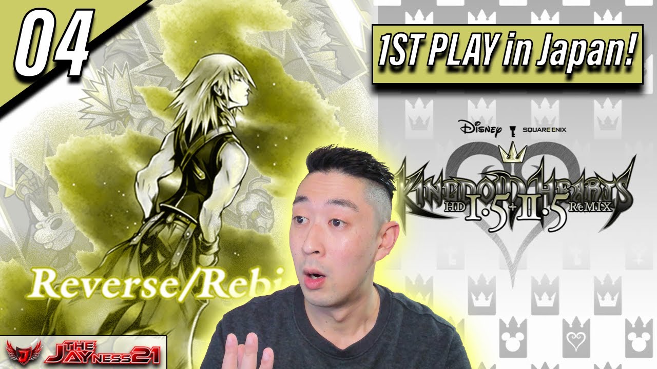 ️ Kingdom Hearts Reverse/Rebirth Pt. 4! [KH SERIES IN CHRON ORDER] ️ Live from Tokyo 🇯 - YouTube