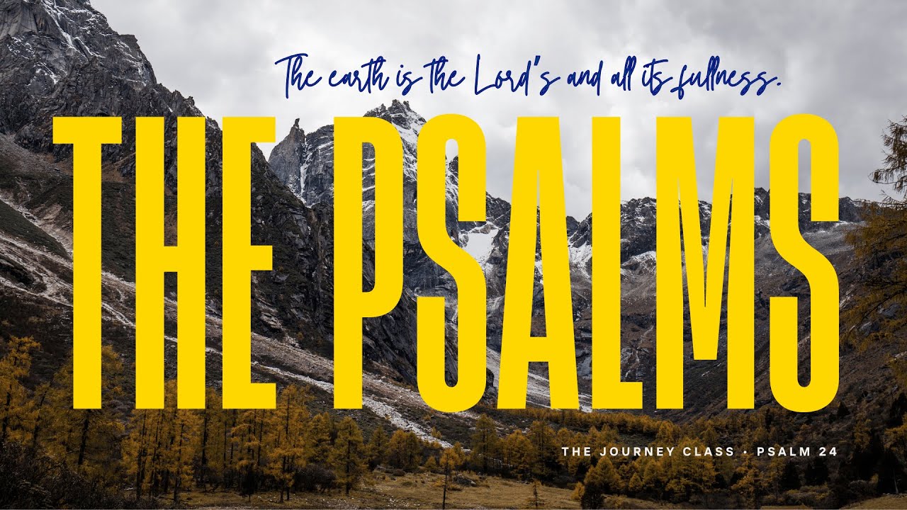 Psalm 24 | The earth is the Lord's and all its fullness. - YouTube