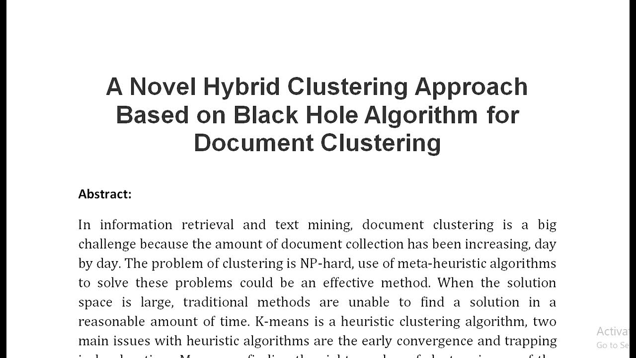 A Novel Hybrid Clustering Approach Based on Black Hole Algorithm for Document Clustering - YouTube