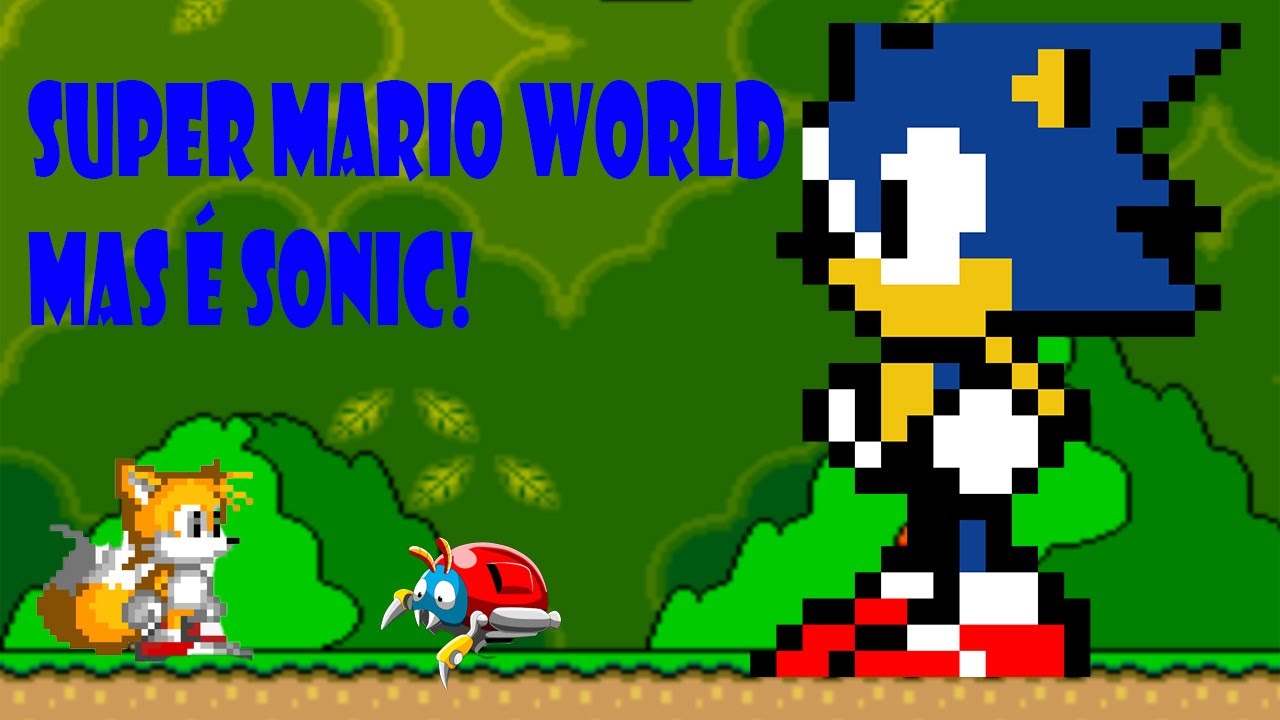 SUPER MARIO WORLD MAS É SONIC! (Sonic the Hedgehog - SNES Edition ...