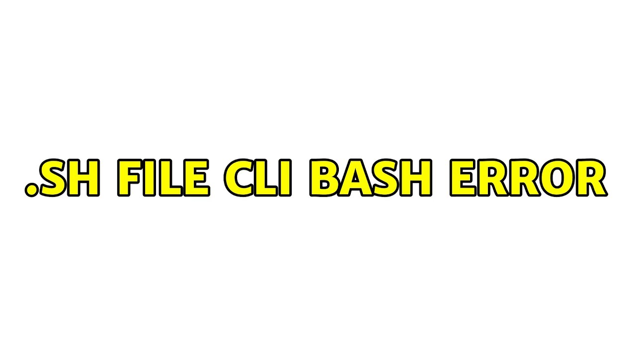 Ubuntu sh File CLI Bash Error YouTube ubuntu-sh-file-cli-bash-error-youtube