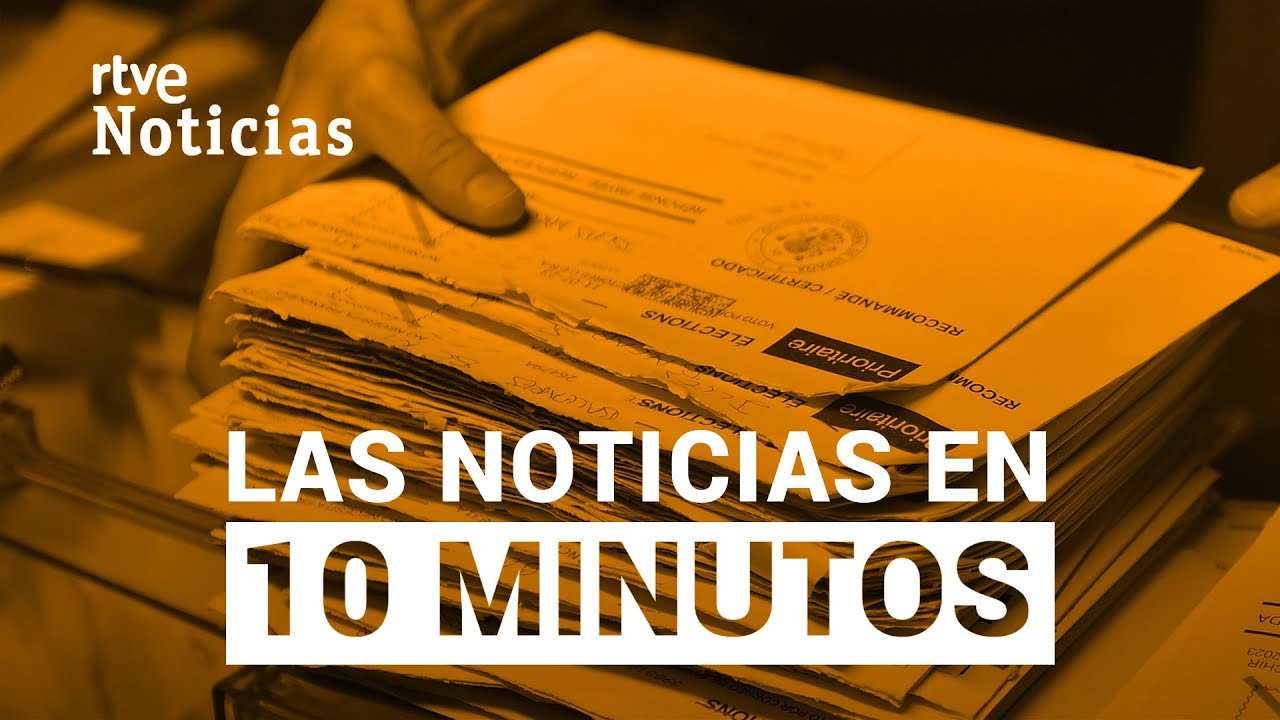 Las noticias del SÁBADO 29 de JULIO en 10 minutos | RTVE Noticias - YouTube