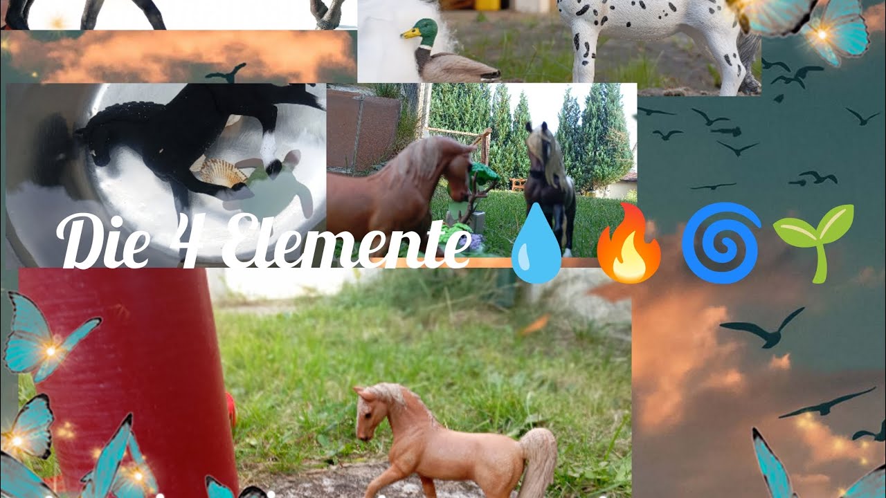 Die 4 Elemente der Film 💧🔥🌀🌱 | Sunset Schleich | ^^ - YouTube