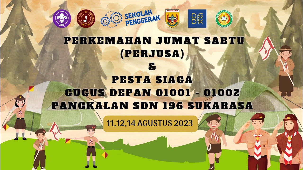 PERJUSA (Perkemahan Jumat Sabtu) 11-12 AGUSTUS 2023 - YouTube