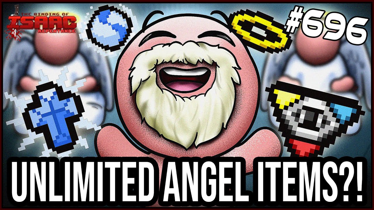 UNLIMITED ANGEL ITEMS?! - The Binding Of Isaac: Repentance Ep. 696 ...