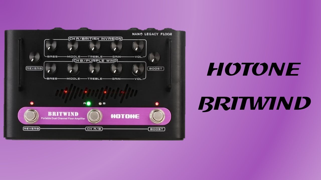 Demo of the Hotone BritWind - Portable Dual Channel Floor Amplifier ...