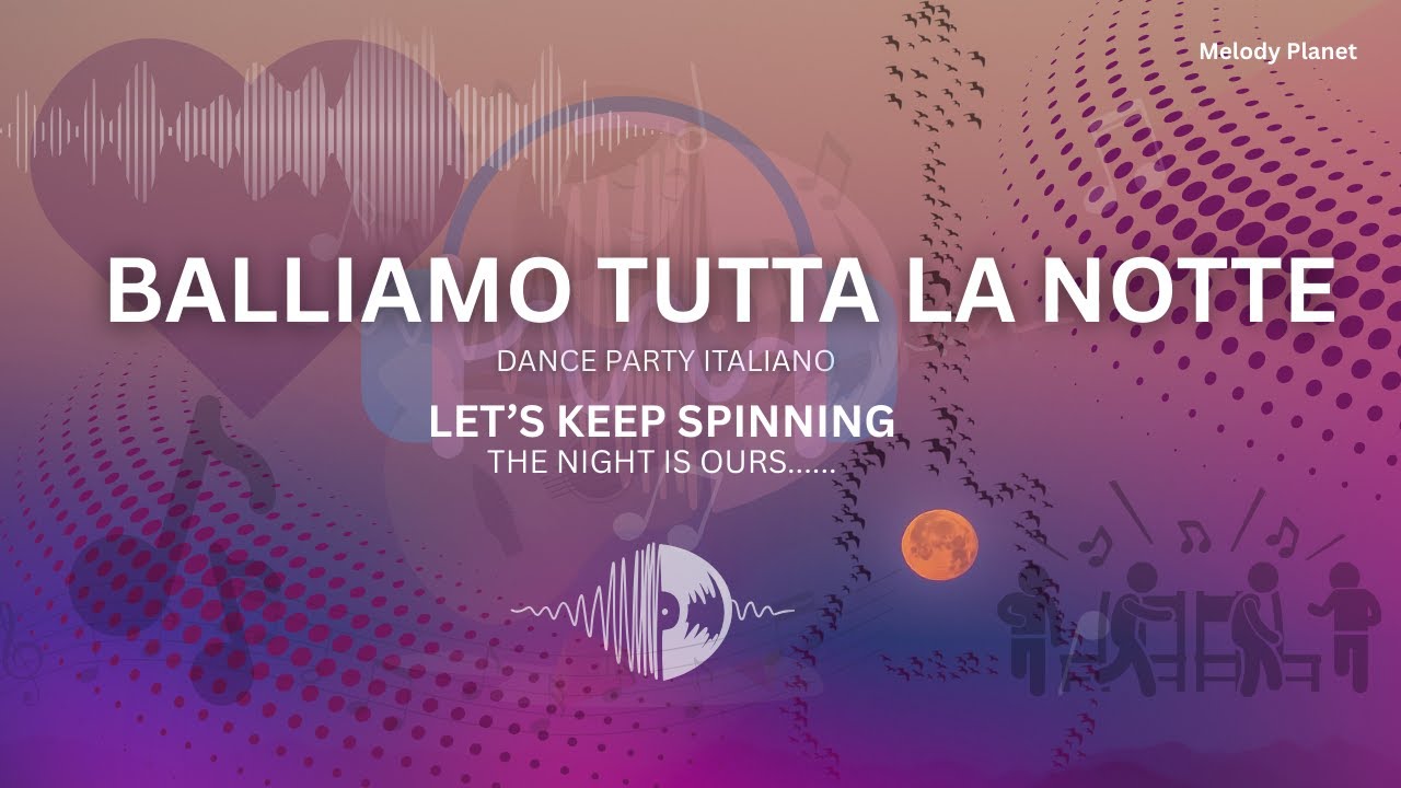 BALLIAMO TUTTA👯 LA NOTTE ️💋 - ITALIAN DANCE PARTY 2025 #party #DANCE ...