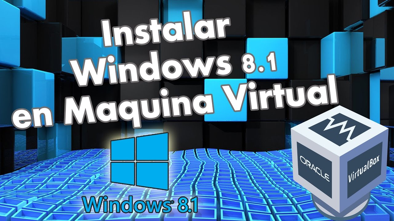 Instalar windows 8.1 Maquina Virtual VirtualBox - YouTube