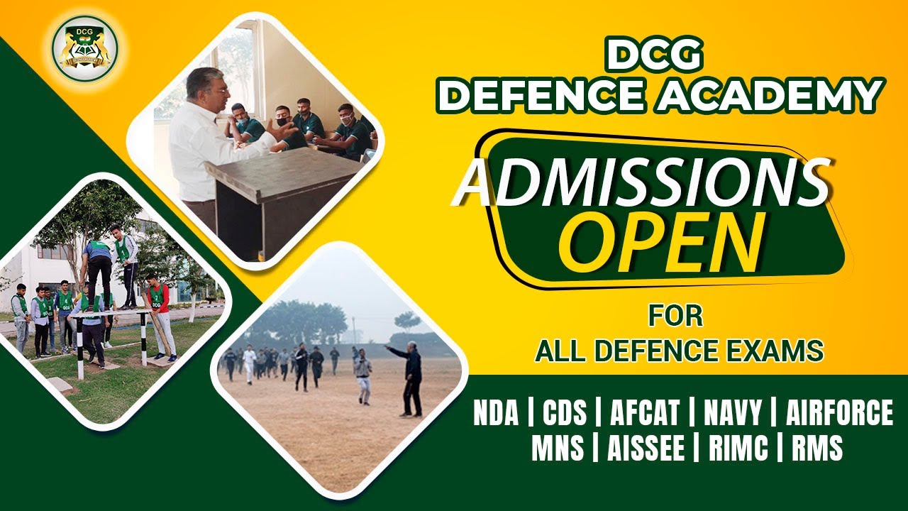 DCG DEFENCE ACADEMY | ADMISSION OPEN | NDA, SSB, CDS, AFCAT, AISSEE ...