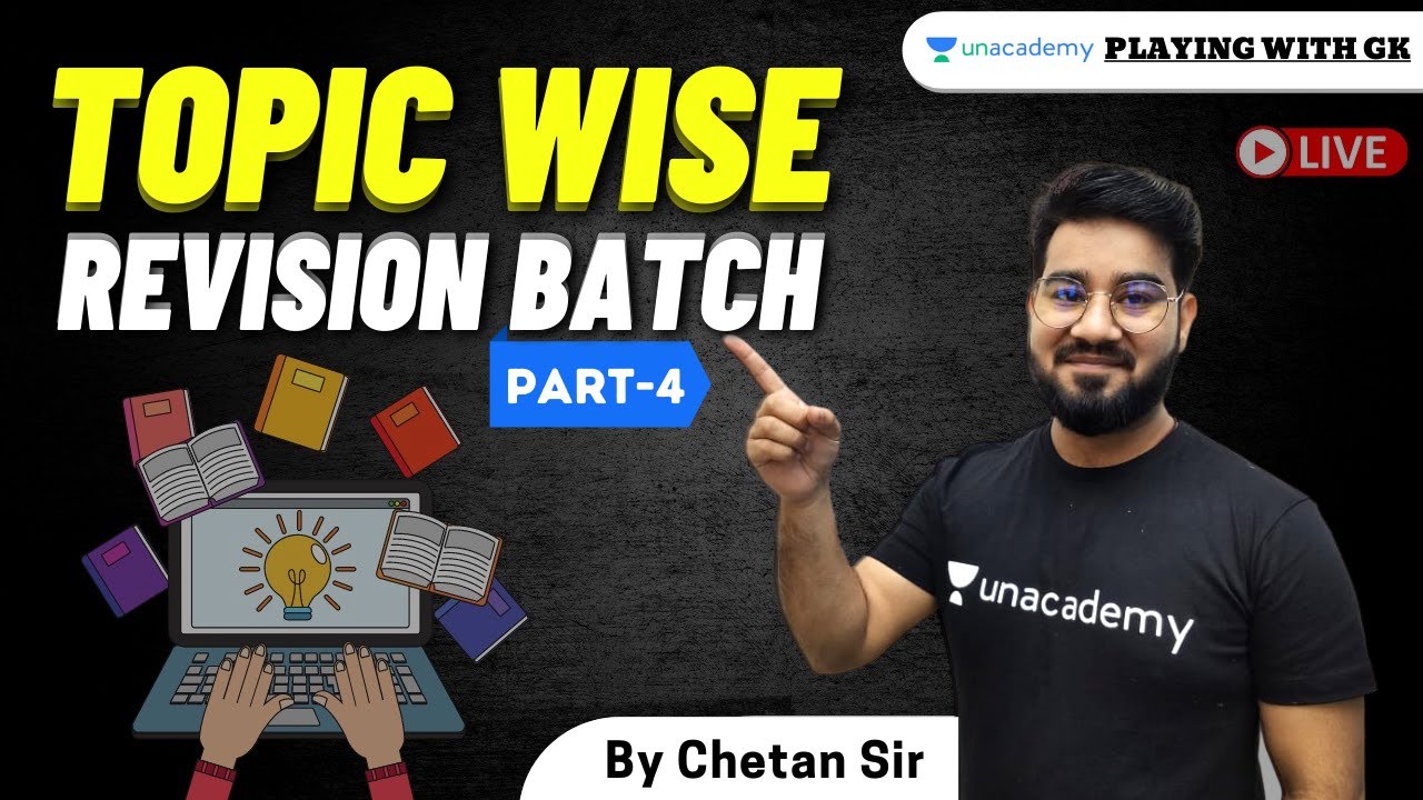 Topic Wise Revision Batch (Part-4) | GK By Chetan Sir | All Exams - YouTube