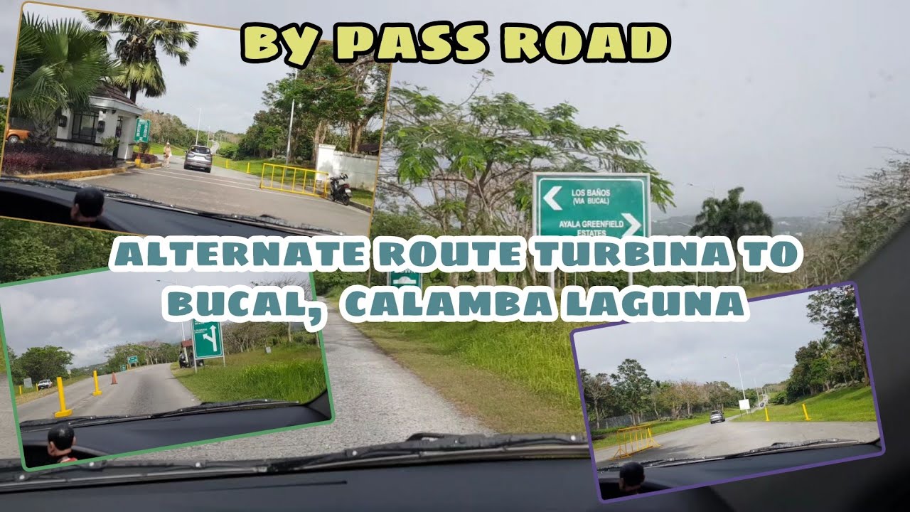 BUCAL BYPASS ROAD IN CALAMBA CITY via AYALA GREENFIELD||JHAZMHEL ...