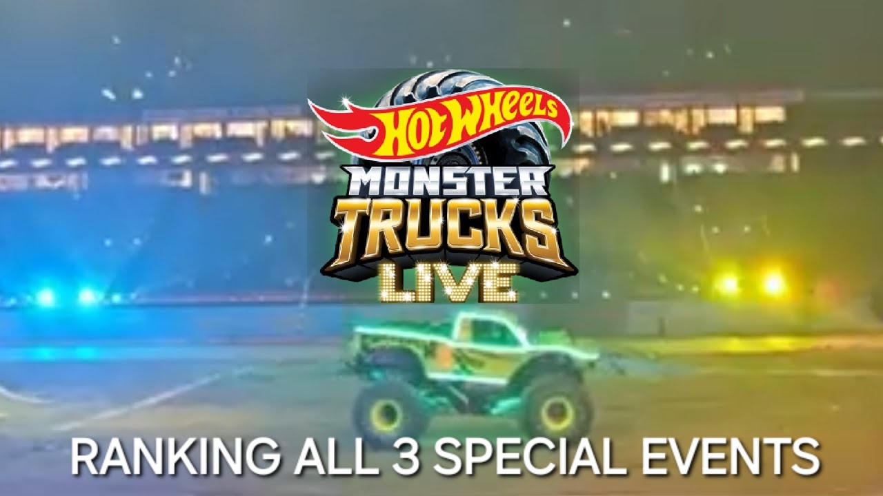 Ranking ALL 3 Special Events from Hot Wheels Monster Trucks Live - YouTube