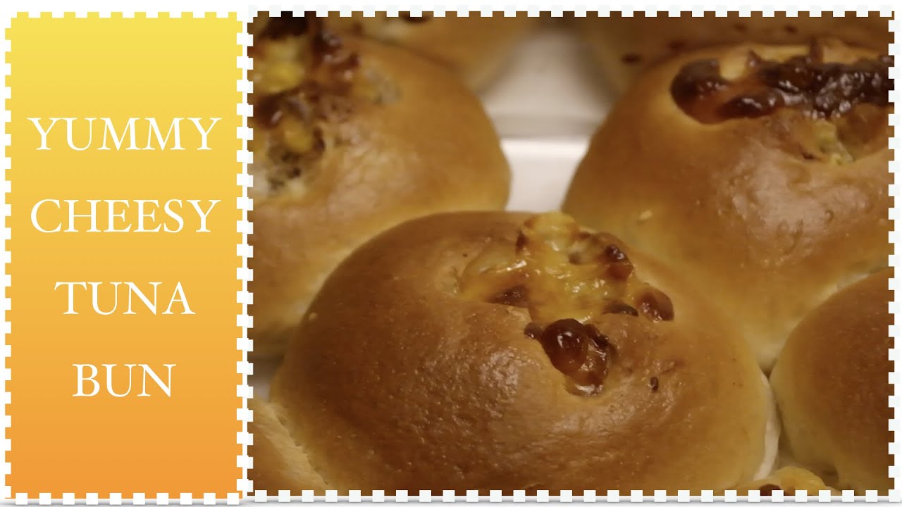 Cheesy Tuna Bun - YouTube