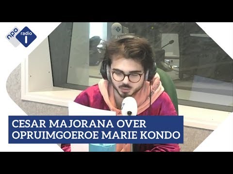 Cesar Majorana over opruimgoeroe Marie Kondo | NPO Radio 1 - YouTube