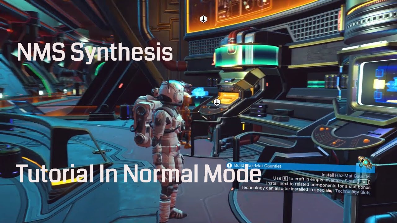 No Man's Sky Synthesis | Tutorial In Normal Mode | The Universe Awaits ...